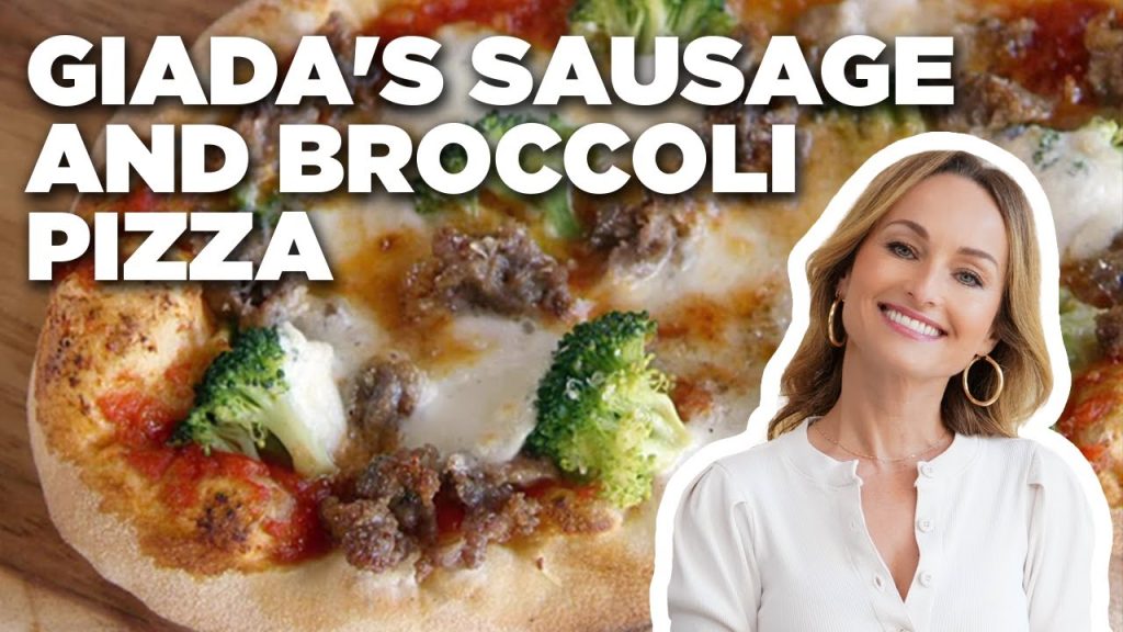 Giada De Laurentiis’ Sausage and Broccoli Pizza | Giada in Italy | Food ...