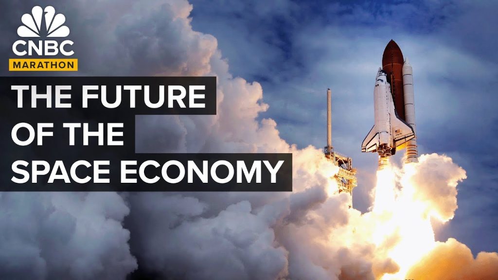 The Future Of The Space Economy | CNBC Marathon – My News Blog Almost ...